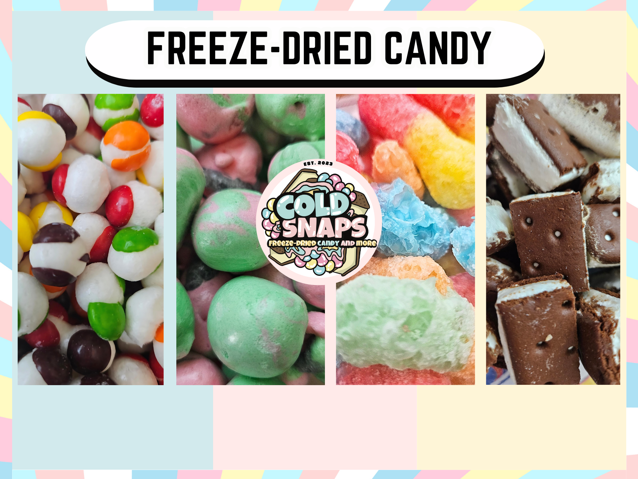 Cold Snaps Freeze-Dried Candy and More